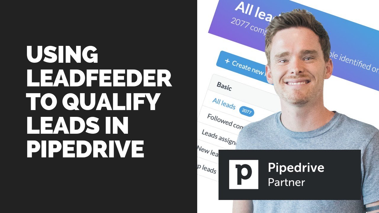 Using Leadfeeder to qualify leads in Pipedrive (Video #9) - YouTube