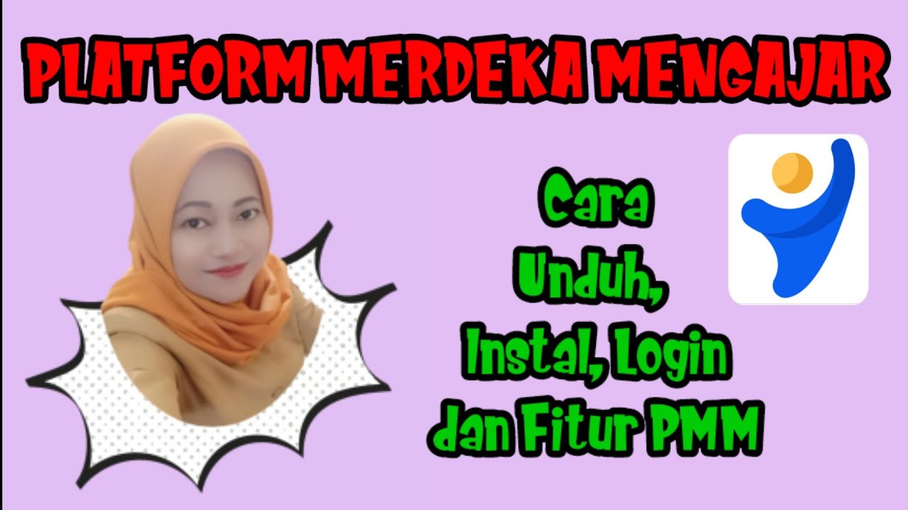 Tutorial unduh, instal, login dan fitur Platform Merdeka Mengajar pada ...