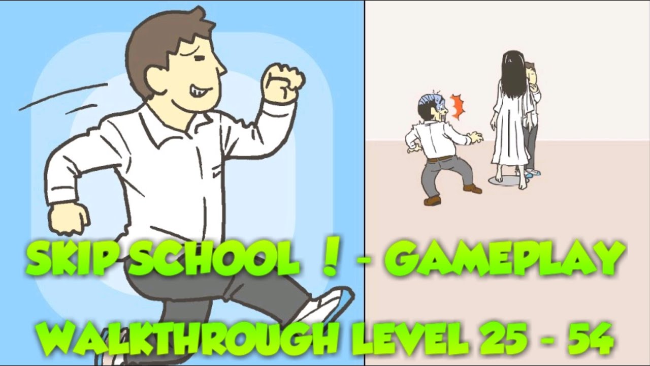Skip School ! - Escape Game 🎮 GAMEPLAY Walkthrough Level 25 - 54 ...