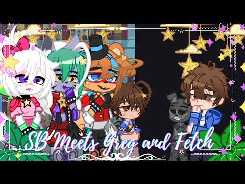Greg fetch fnaf - speakvere