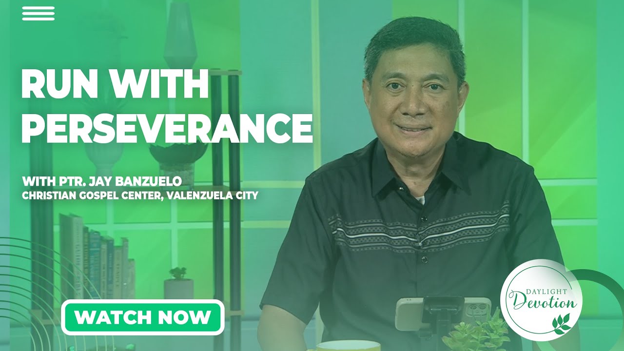 Daylight Devotion | Run with Perseverance | February 22, 2024 - YouTube