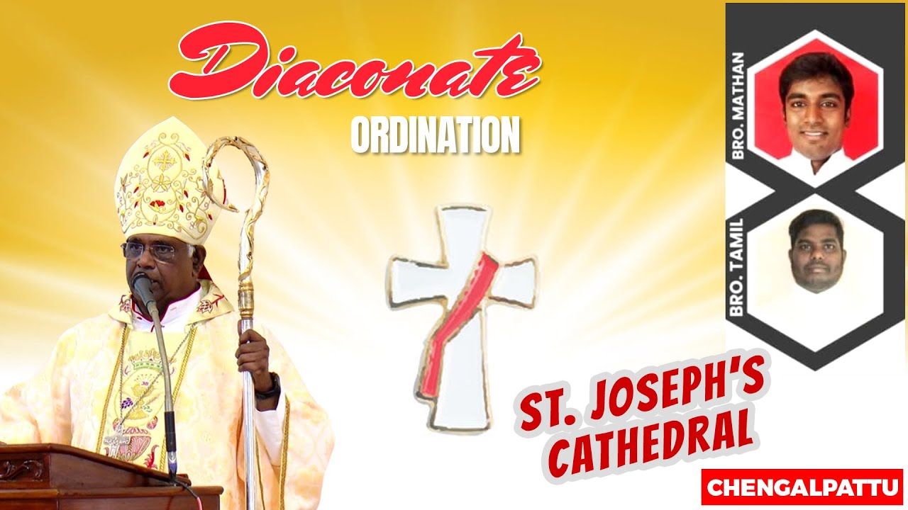 LIVE - 06-04-2024 | Ordination to Diaconate | DIOCESE of CHENGALPET ...