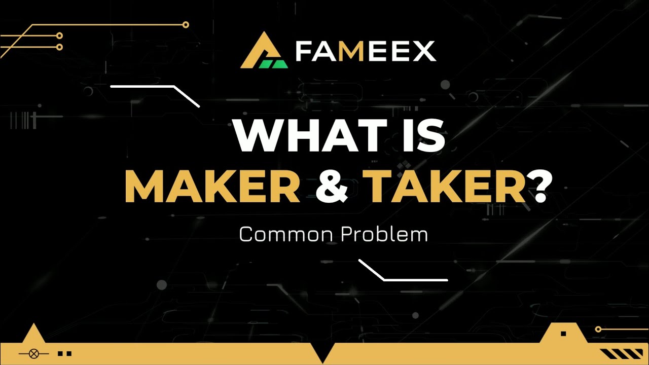 What is Maker and Taker? - YouTube