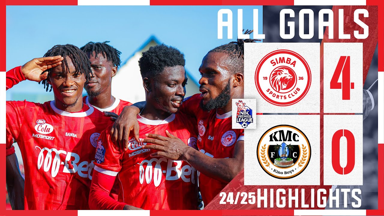 MAGOLI YOTE | SIMBA SC (4) VS KMC FC (0) | LIGI KUU YA NBC 2024/25 ...