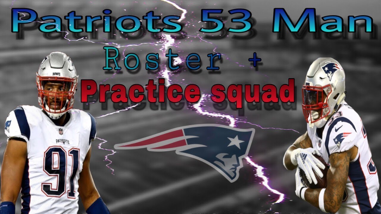Patriots Final 53 Man Roster - YouTube