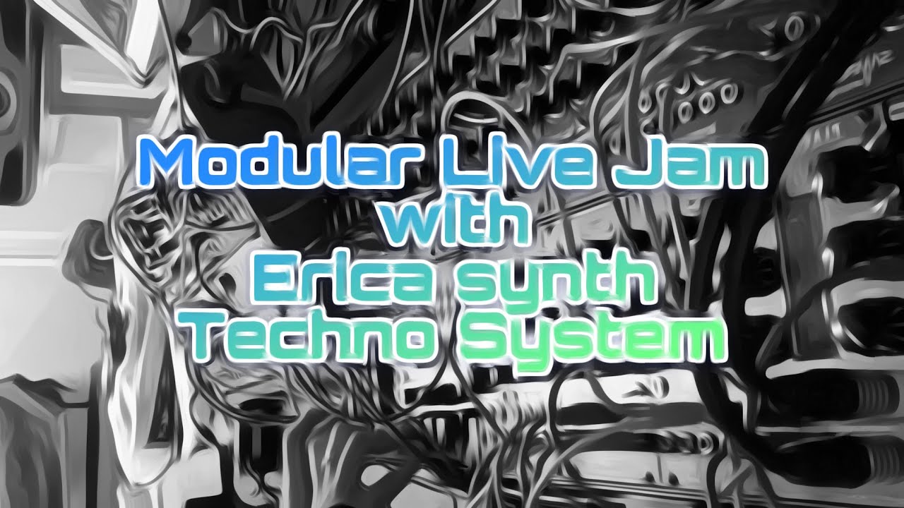 Modular Live Jam with Erica Synth Techno System 134 BPM Noise Set 서울예대 전자음악 - YouTube