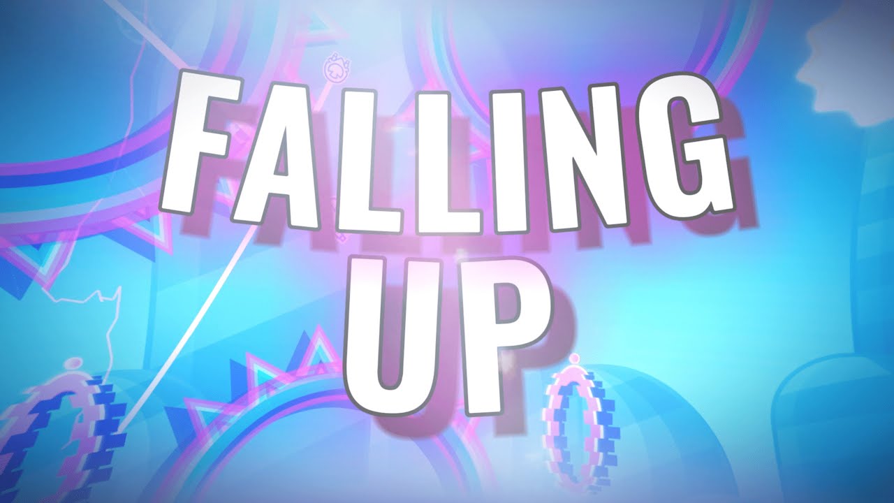 FALLING UP 100% [EXTREME DEMON] - Geometry Dash 2.2 - YouTube