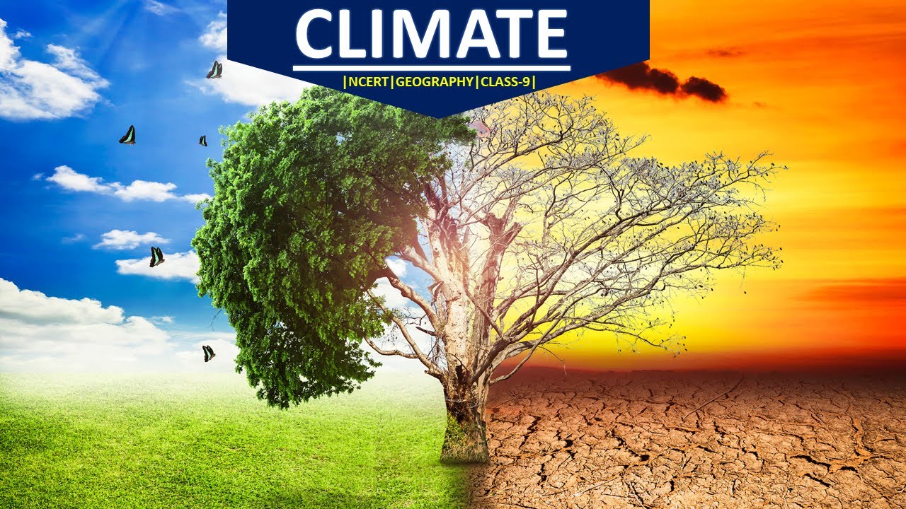 Climate | NCERT- Class-9 geography | UPSC-CDS,CAPF AND NDA | PART-3 ...