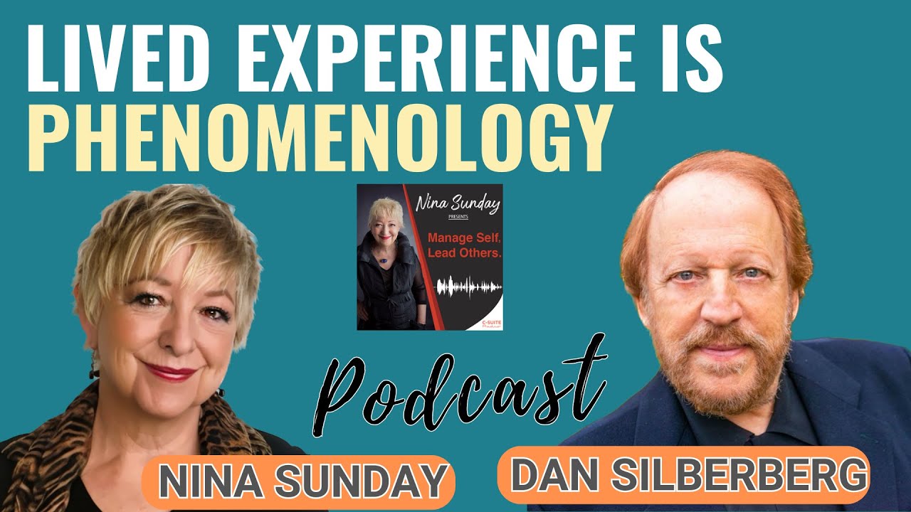 116 VIDEO Lived Experience is Phenomenology, with Dan Silberberg - YouTube