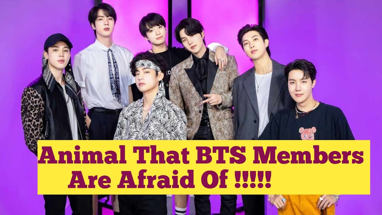 Animal That BTS Members Are Afraid Of !!!! - YouTube