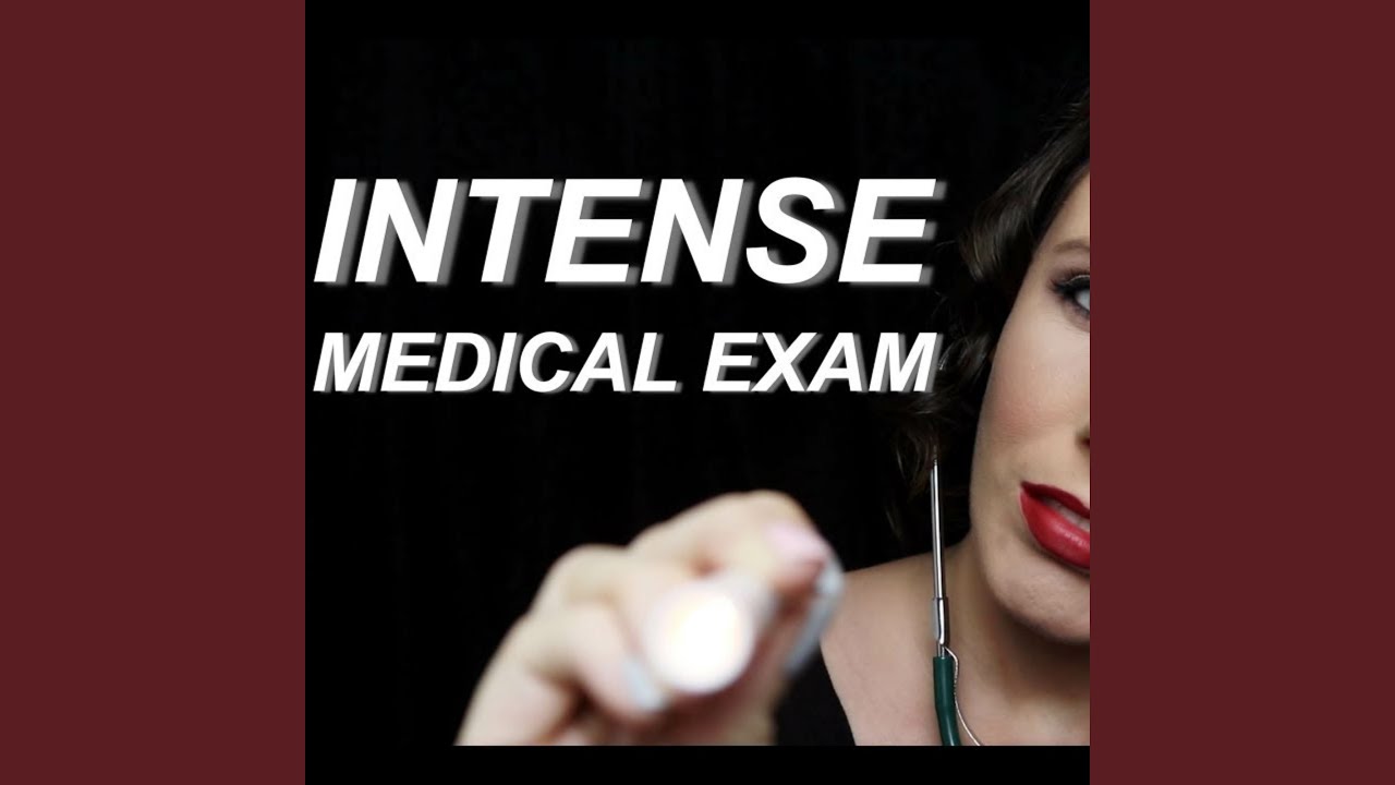 Intense Medical Exam Introduction - YouTube