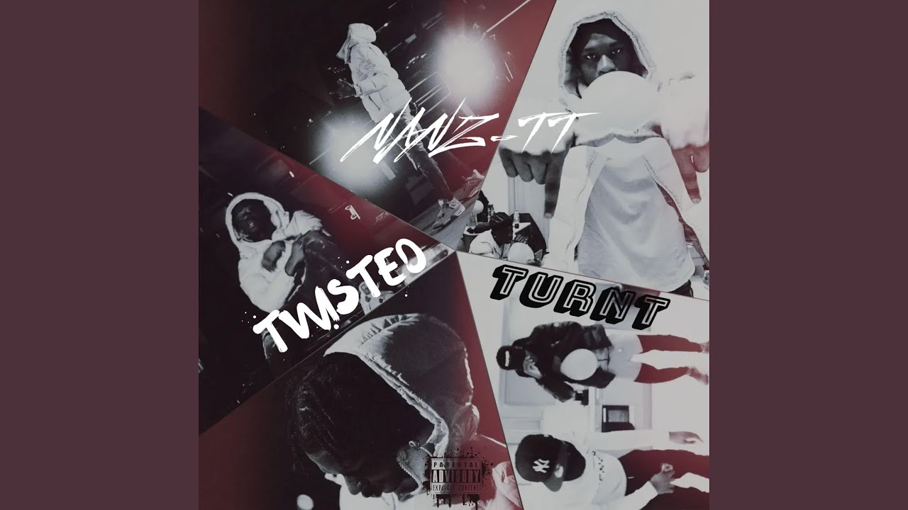 Twisted Turnt - YouTube