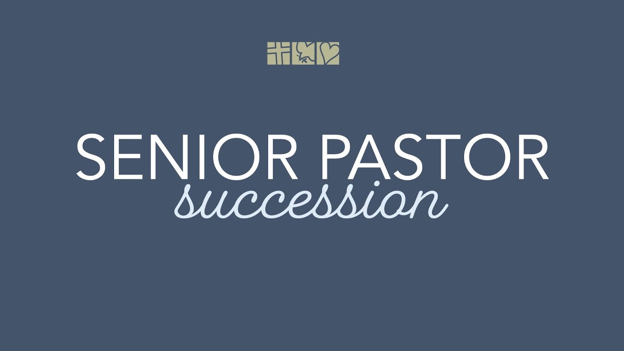 Senior Pastor Succession announcement - YouTube