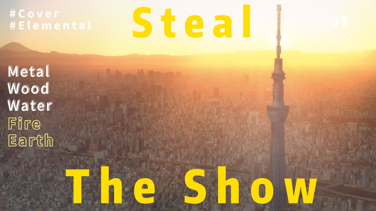 "Steal The Show" Music Video Cover (2024) | theme song from Elemental | 4K | #elemental #cover ...