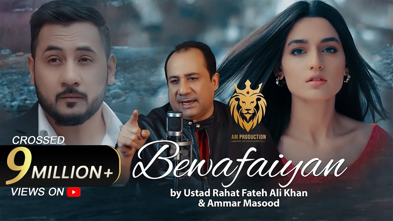 Rahat Fateh Ali Khan | Ammar Masood | Bewafaiyan | Official Music Video ...