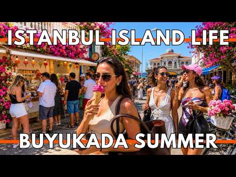 Istanbul Buyukada Looks Unreal in Summer | Princess Islands Crowds, Ice Cream, Flowers 4K Walk
