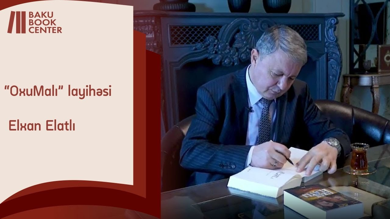 «OxuMalı» layihəsi ELXAN ELATLI - YouTube