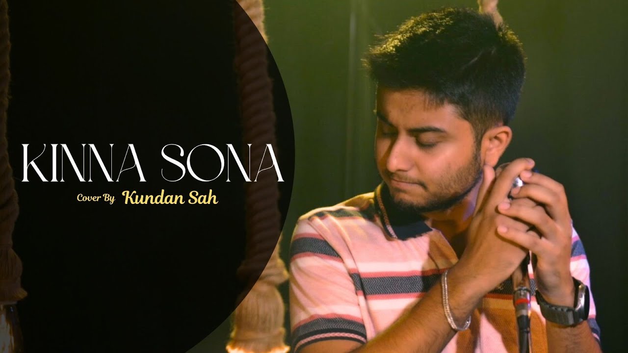 Kinna Sona | Cover By Kundan Sah | Bhaag Johnny | Kunal Khemu | Zoa ...
