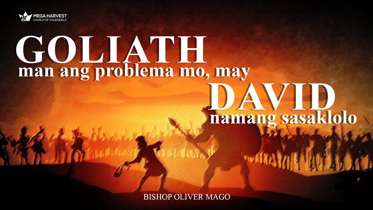 Goliath man ang problema mo, may David naman na sasaklolo-Sunday ...