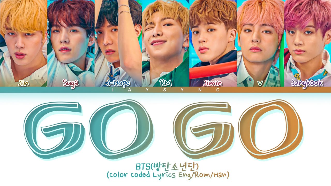 BTS(방탄소년단) - Go Go || Color Coded Lyrics Eng/Rom/Han - YouTube