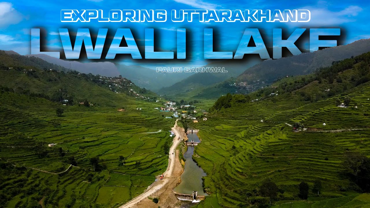 Lwali Lake , Pauri || Vibing in the village || Exploring Uttarakhand ...