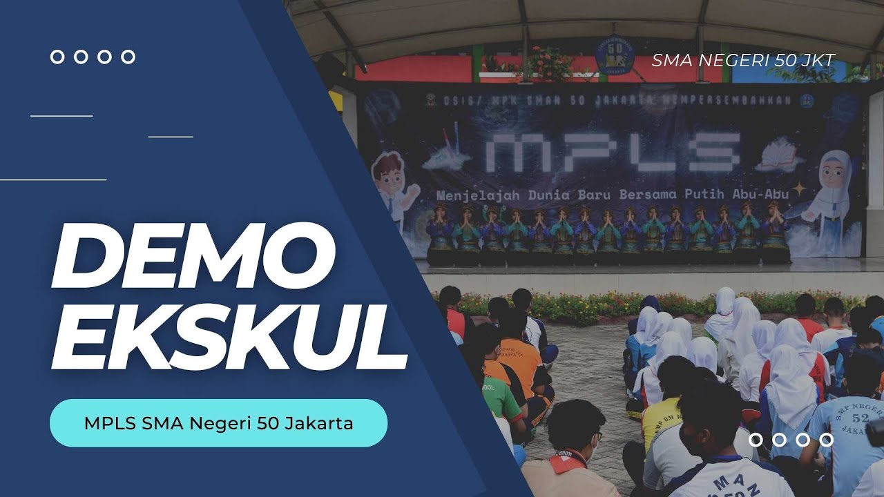 KEGIATAN DEMO EKSKUL SMA NEGERI 50 JAKARTA - YouTube