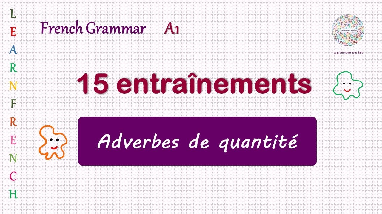 15 questions des adverbes de quantité - A1 - French grammar - YouTube