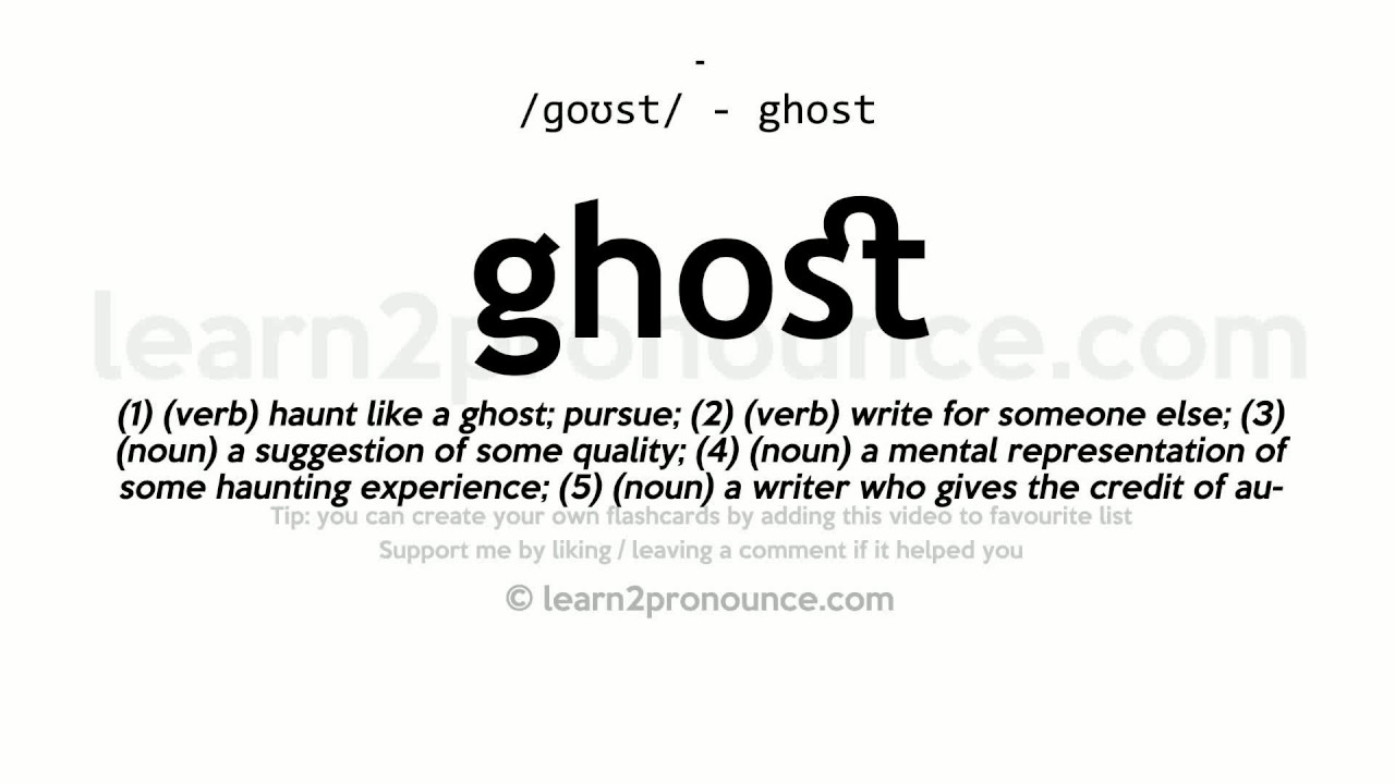 Pronunciation of Ghost | Definition of Ghost - YouTube