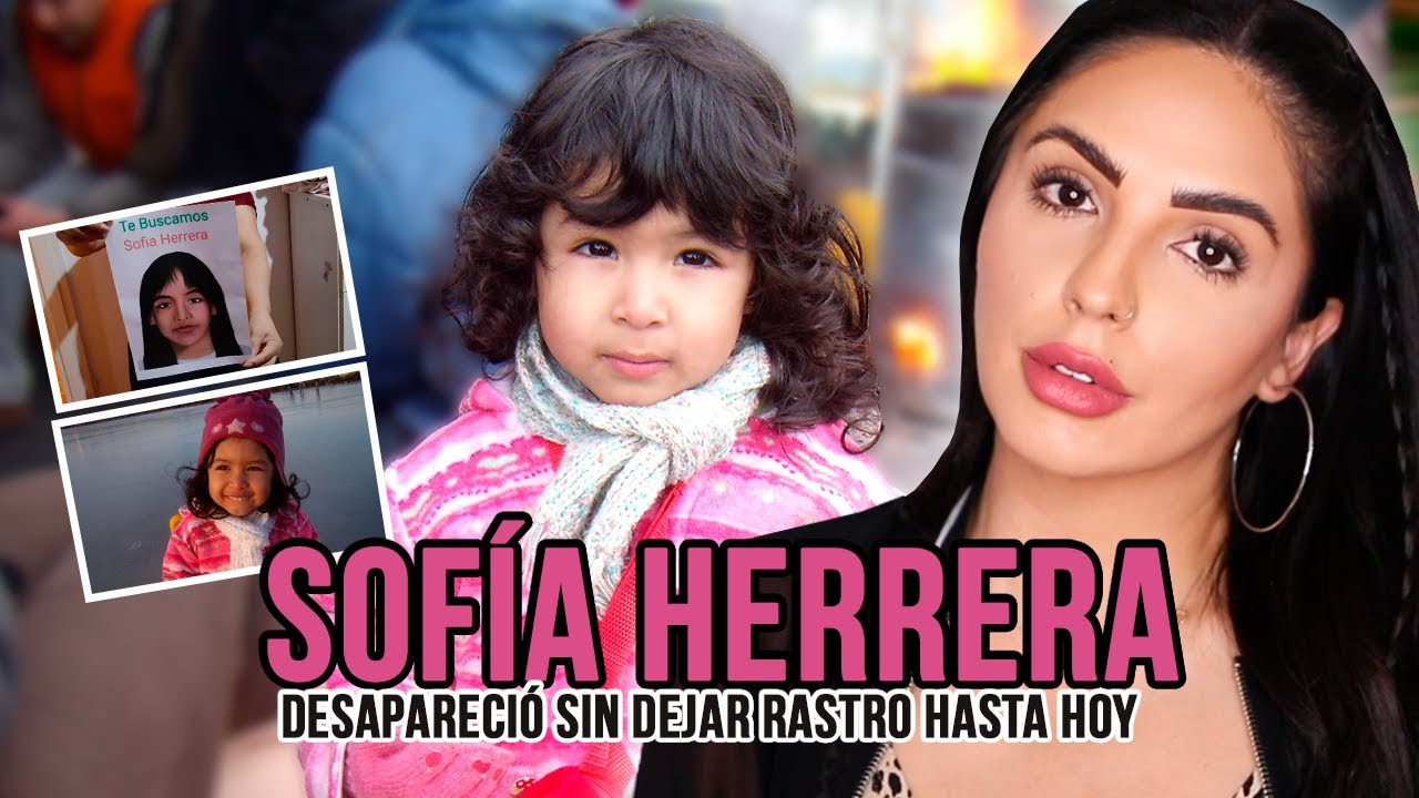 SOFIA HERRERA - SE LA LLEVÓ UN AVE? EL GRAN MISTERIO DETRÁS DE SU DESAPARICIÓN - Caso no ...