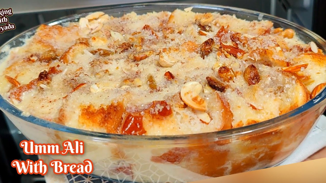Umm Ali (Arabian Dessert) Recipe | How to Make Om Ali | Popular Arabian Sweet Dish | Bread ...
