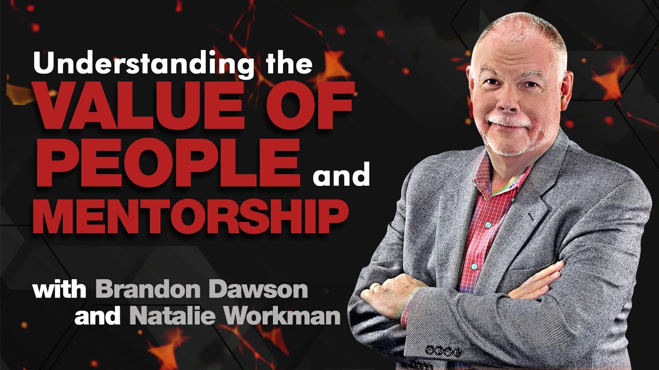 Understanding the Value of People and Mentorship with Brandon Dawson ...