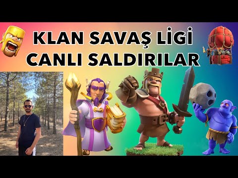 KLAN SAVAŞ LİGİ 5. 6. VE 7. GÜN CANLI SALDIRILARI CLASH OF CLANS