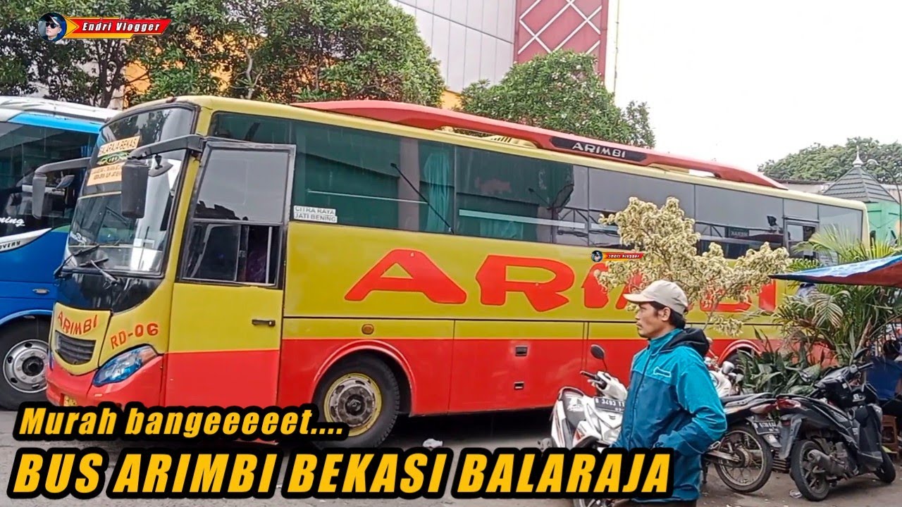 Bus Arimbi Bekasi Balaraja tarif dan jadwal keberangkatan dari terminal ...