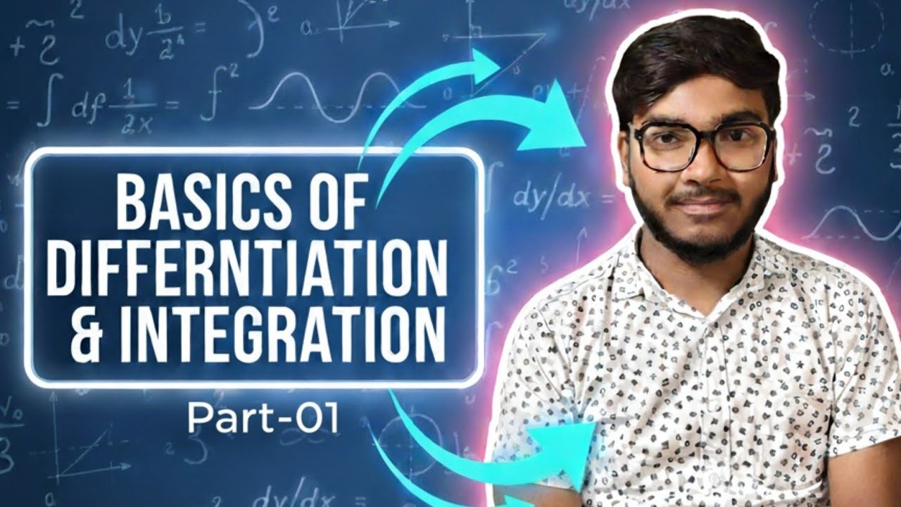 Basic of Differentiation & Integration || MFC -03 - YouTube