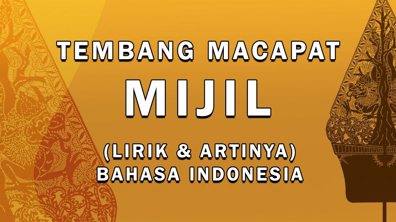 Tembang Macapat Mijil dengan Lirik dan Artinya Bahasa Indonesia ...