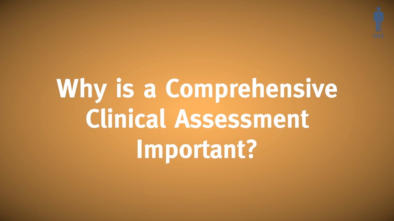 Why is a Comprehensive Clinical Assessment Important? - YouTube