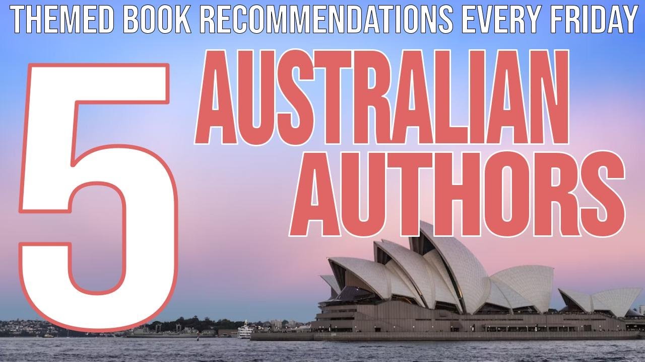 FIVE FAVORITE AUSTRALIAN AUTHORS - YouTube