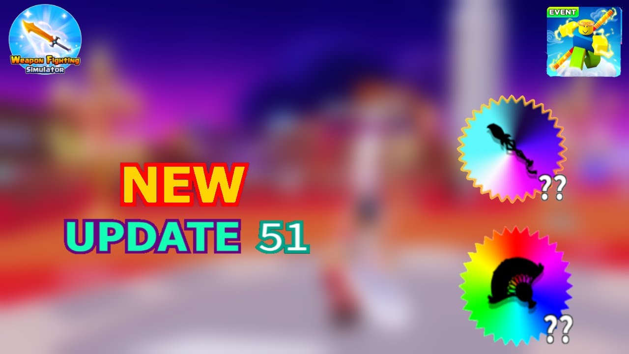 NEW SNEAK PEEK UPDATE 51 in Weapon Fighting Simulator - Part 2 - YouTube