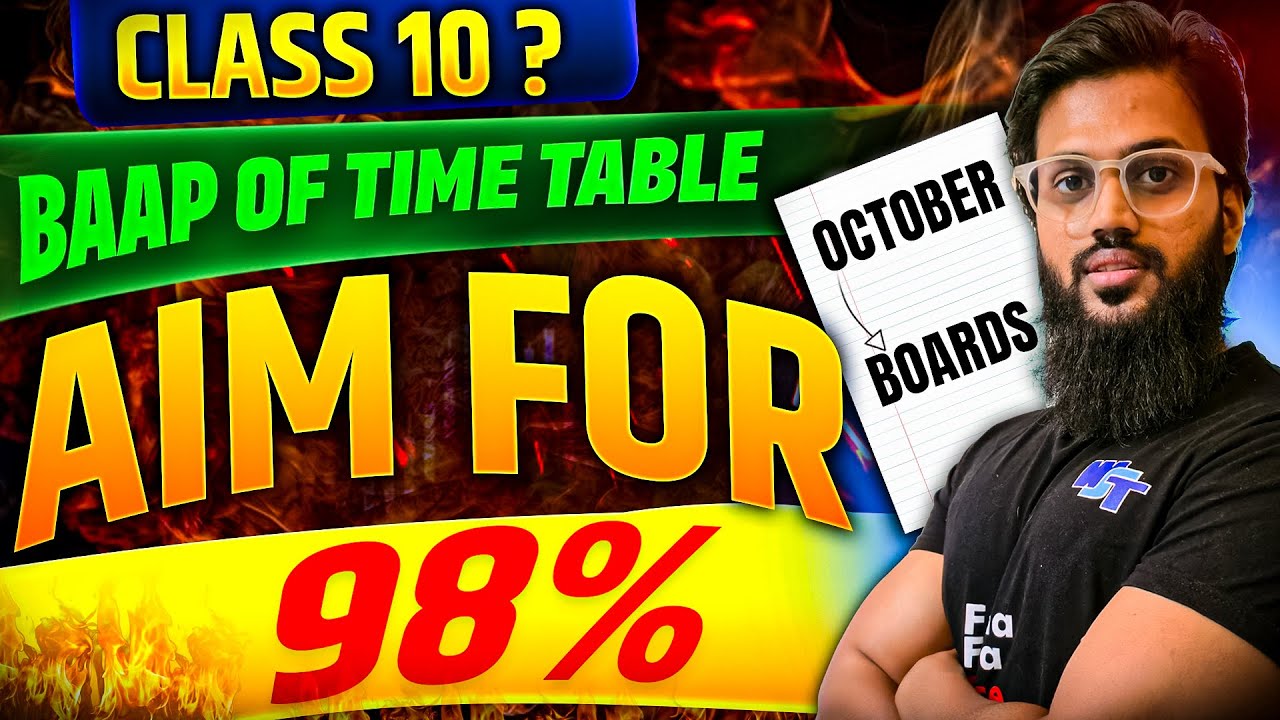 Class 10 Study Time Table 2025-26 | From October to Boards | Score 98% ...