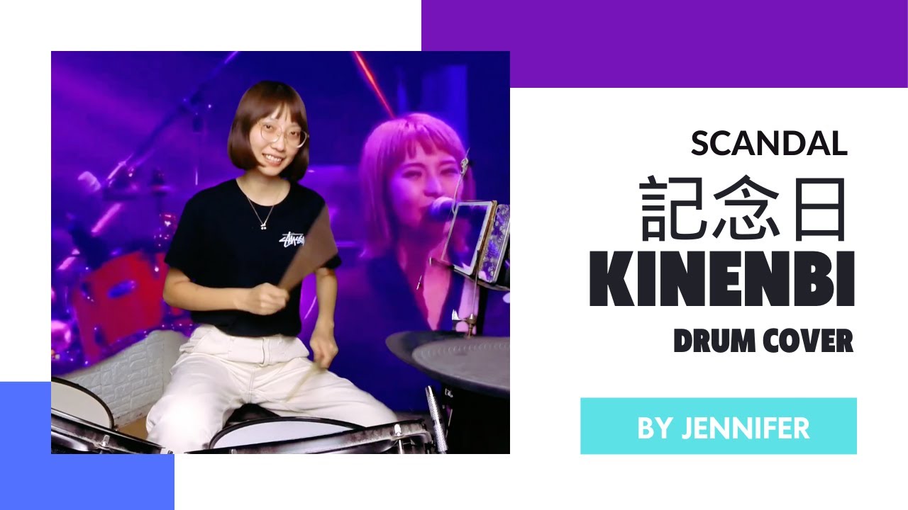 【SCANDAL】記念日 Kinenbi Drum Cover By Jennifer - YouTube