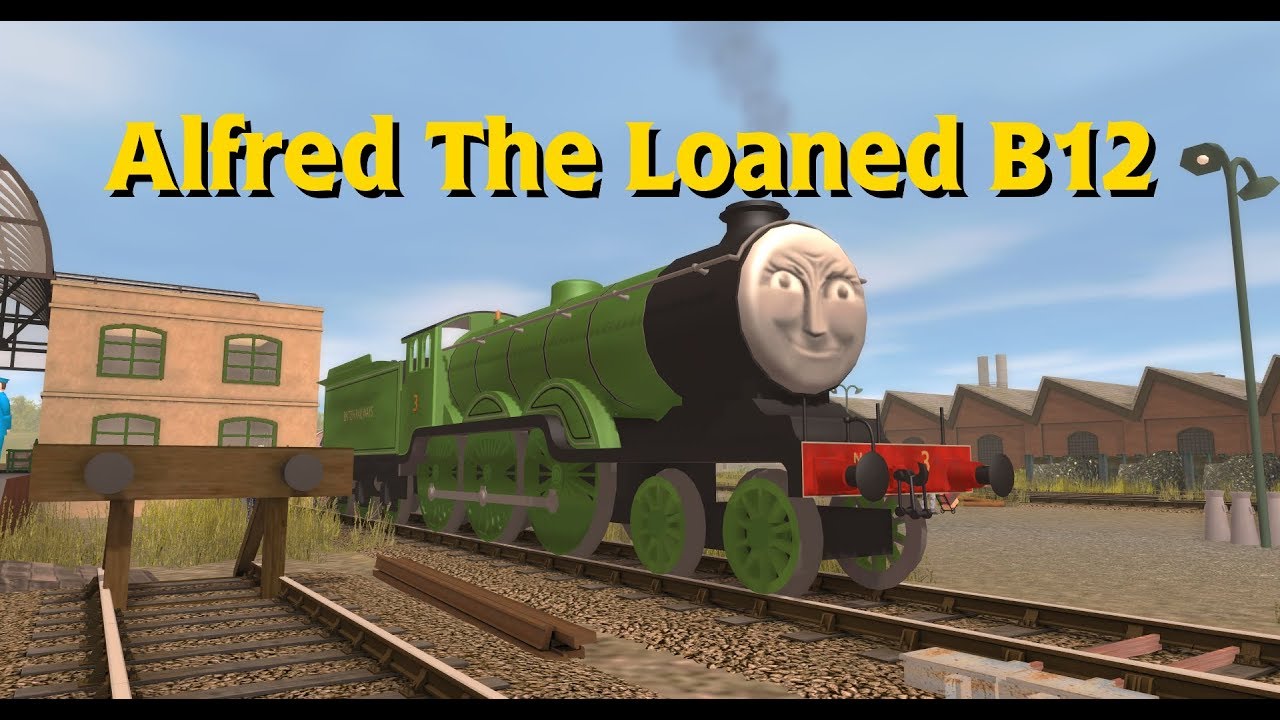 Alfred The Loaned B12 - YouTube