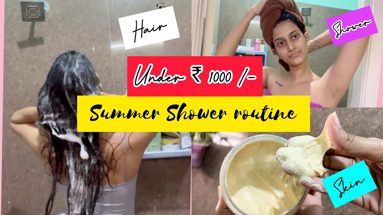 💦😍 *Realistic* SUMMER SHOWER ROUTINE 💯 || 🔥PAMPER ROUTINE UNDER RS 1000 ...
