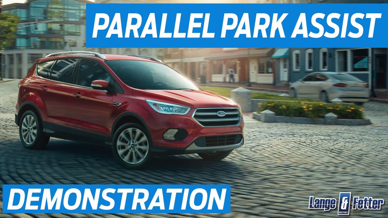 How to use Parallel Park Assist on the 2018 Ford Escape - YouTube