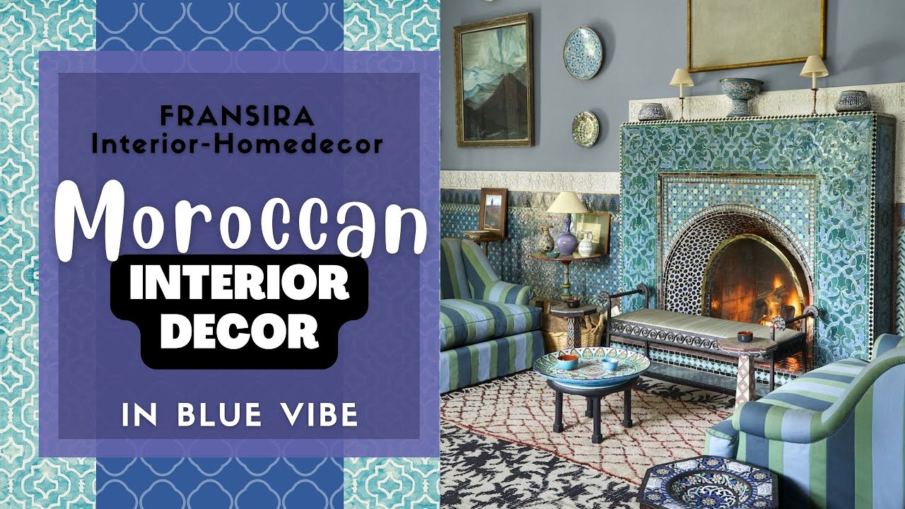 Blue Moroccan Interior Design