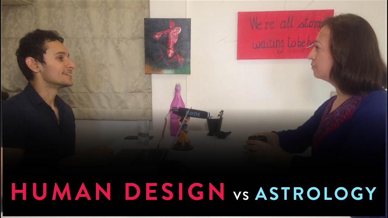 HIGHLIGHTS: Human Design vs ASTROLOGY - YouTube