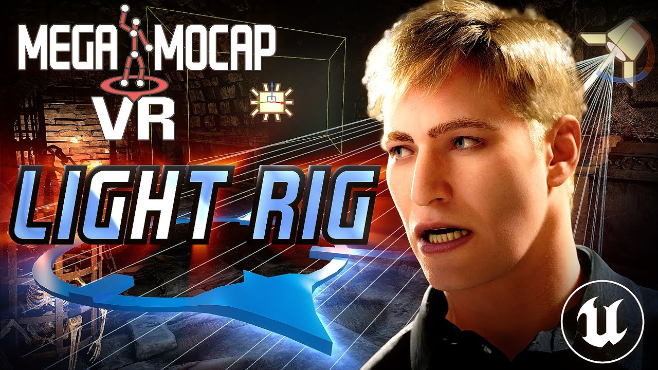 Mega Mocap VR - Unreal Engine Light Rig - YouTube
