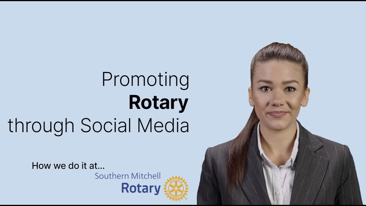Promoting Rotary through Social Media - YouTube