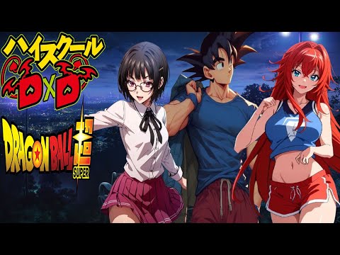 Goku caia en High School DXD  | PELICULA 2025