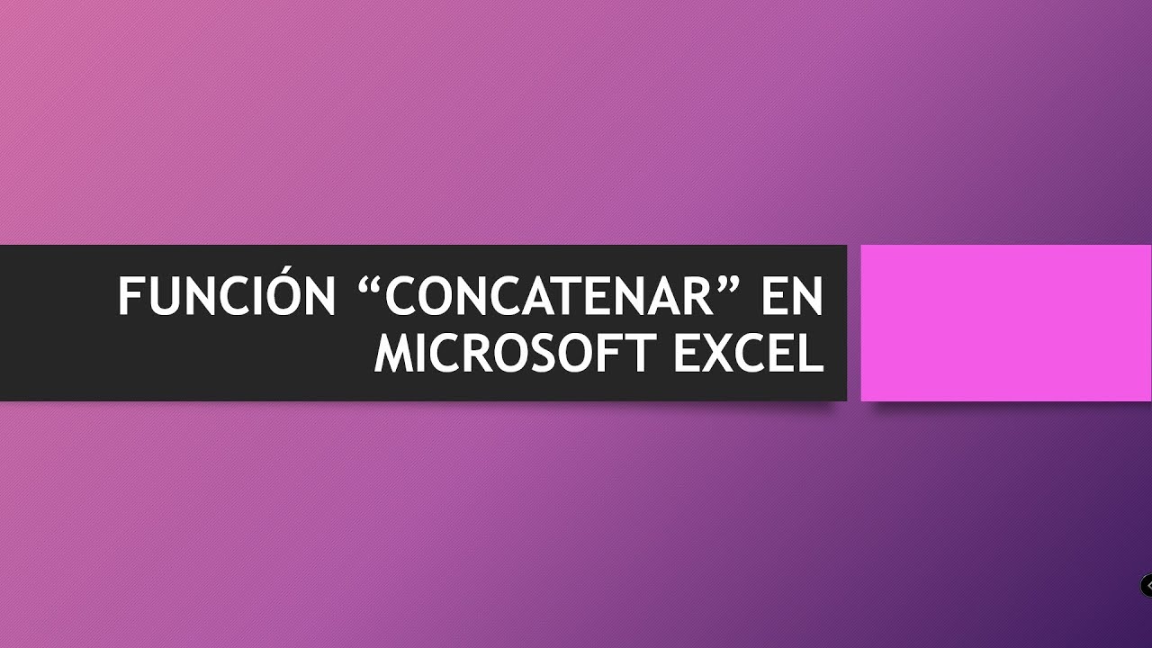 Funcion Concatenar Youtube 6672