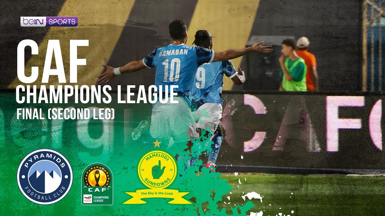 Pyramids (EGY) vs Mamelodi Sundowns (ZAF) | CAF Champions League (Final ...